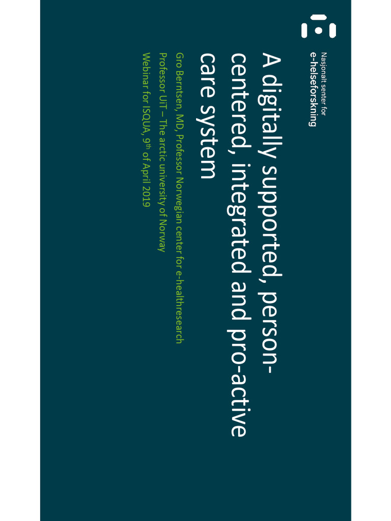 A Digitally Supported, Person-Centered, Integrated and Pro-Active Care ...