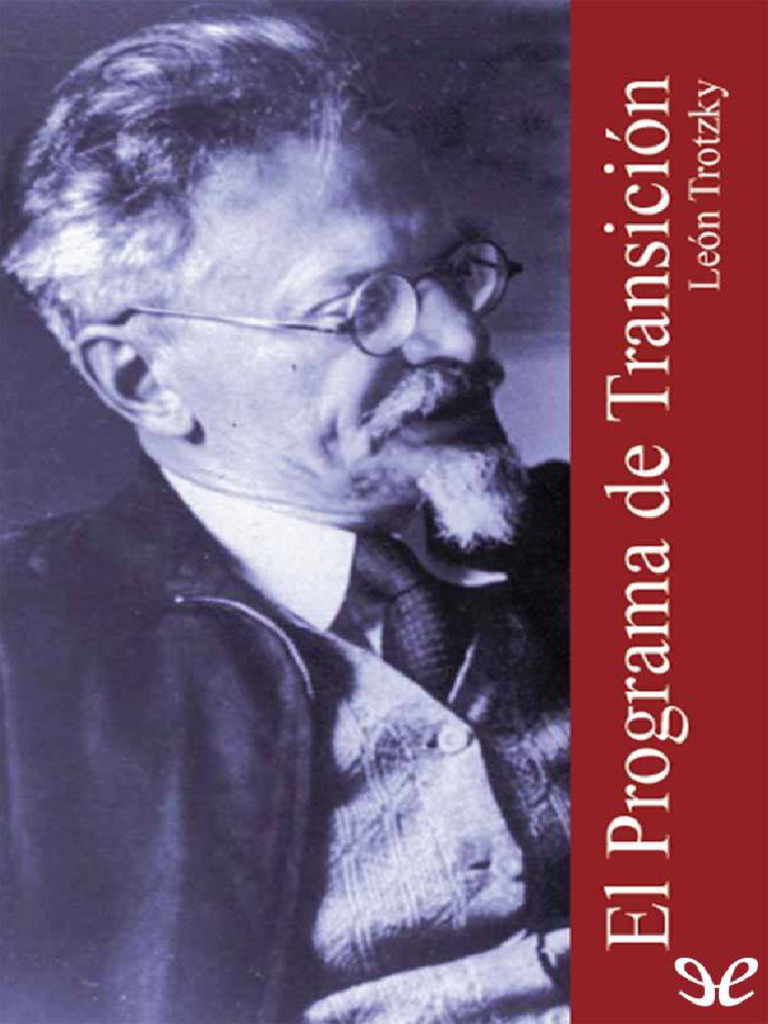 TROTSKY, León, El Programa de Transición | PDF | Comunismo | marxismo