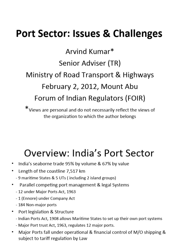 Presentation On Port Sector Issues Challenges by Mr. Arvind Kr. Sr. Adv ... Presentation On Port Sector Issues Challenges by Mr. Arvind Kr. Sr. Adv ...