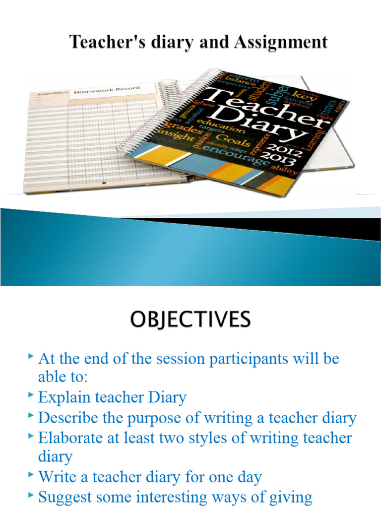 Teacher's Diary and Assignment | PDF | Homework | Teachers