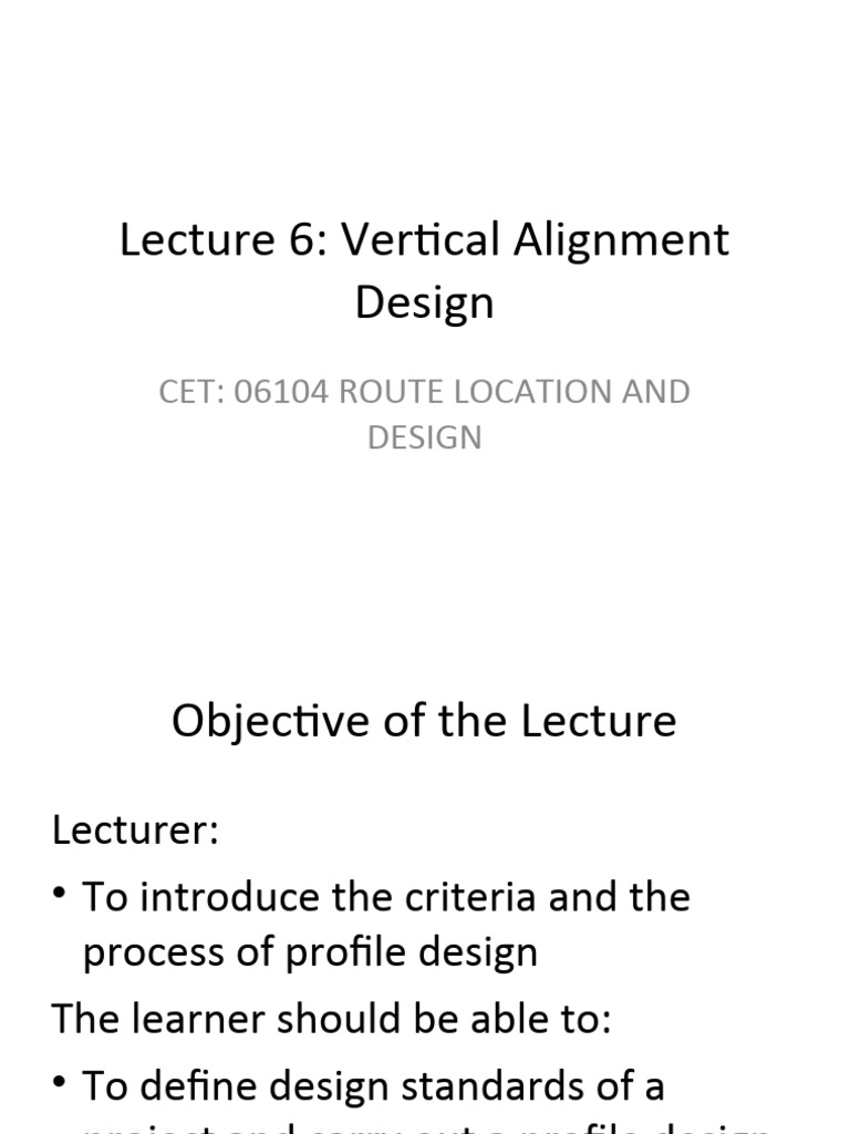 Vertical Alignment Design for Roadways | PDF | Transport | Transport ...