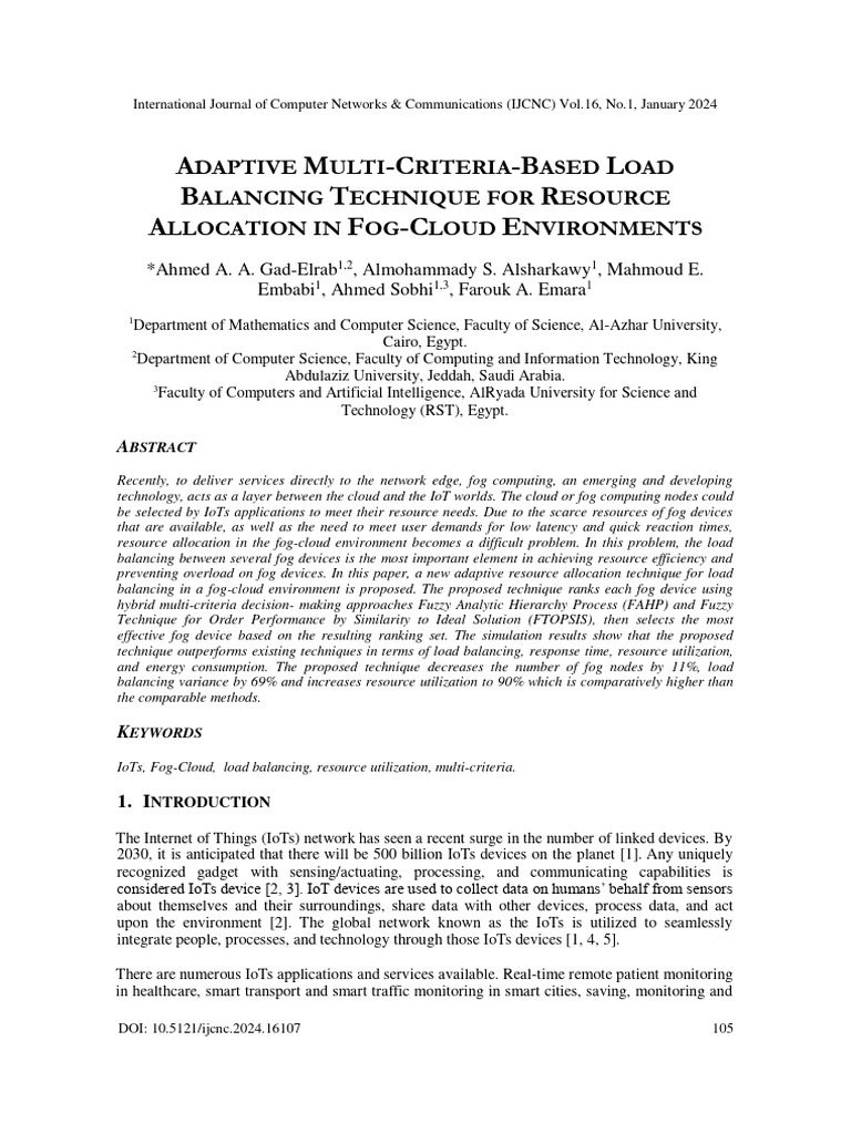 Adaptive Multi Criteria Based Load Balancing Technique For Resource Allocation In Fog Cloud