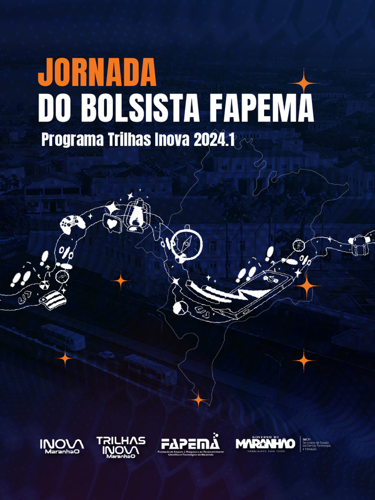 Jornada Do Bolsista Fapema - Trilhas Inova 2024.1 | PDF