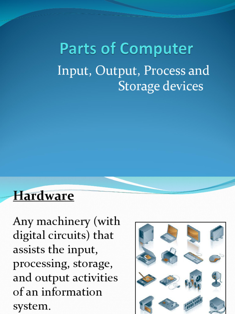 Parts of Computer | PDF | Computer Data Storage | Input/Output