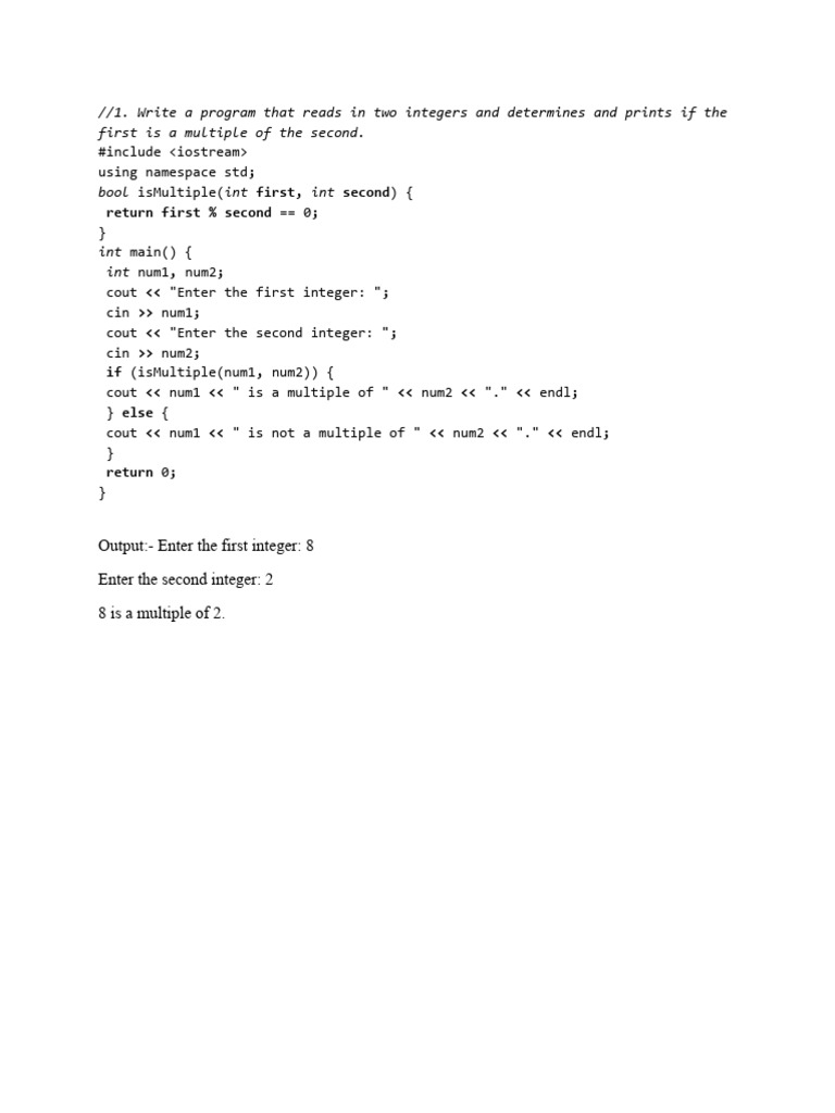 Write A Program That Reads in Two Integers and Determines and Prints If ...