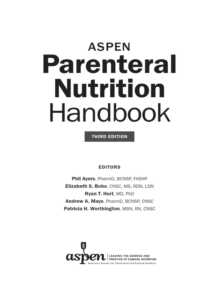 ASPEN Parenteral Nutrition Handbook Third Edition Table of Contents | PDF | Health Care | Health ...