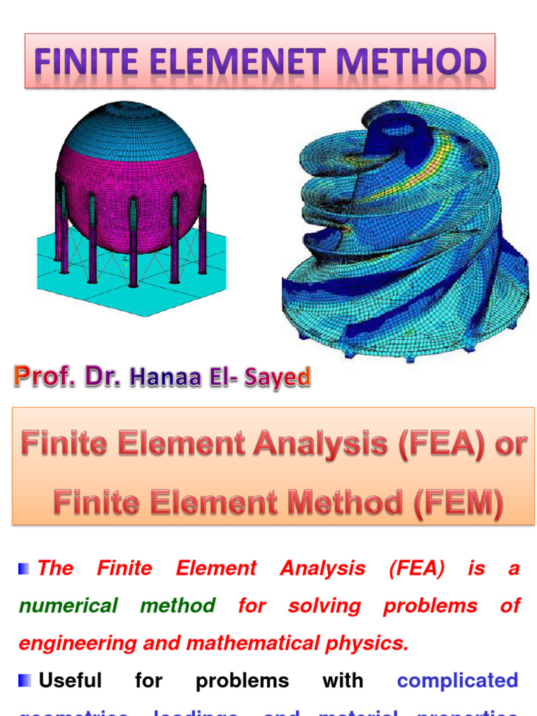 FEA Overview by Prof. Dr. Hanaa El-Sayed | PDF | Finite Element Method ...