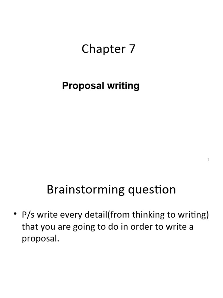 Ch7 (Proposal Writing) | PDF | Thought | Thesis