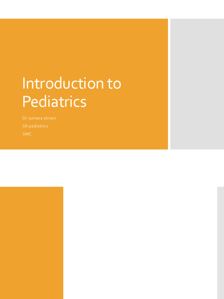 Introduction to Pediatrics | PDF | Pediatrics | Neonatology
