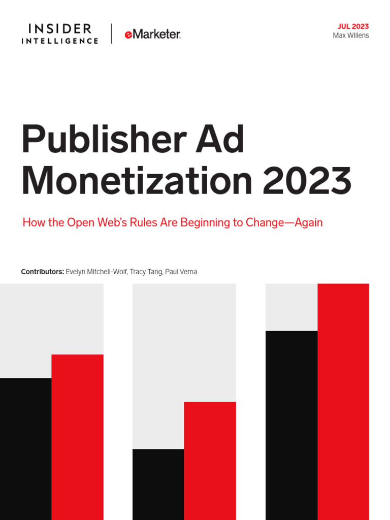 Publisher Ad Monetization 2023 Emarketer | PDF | Online Advertising ...