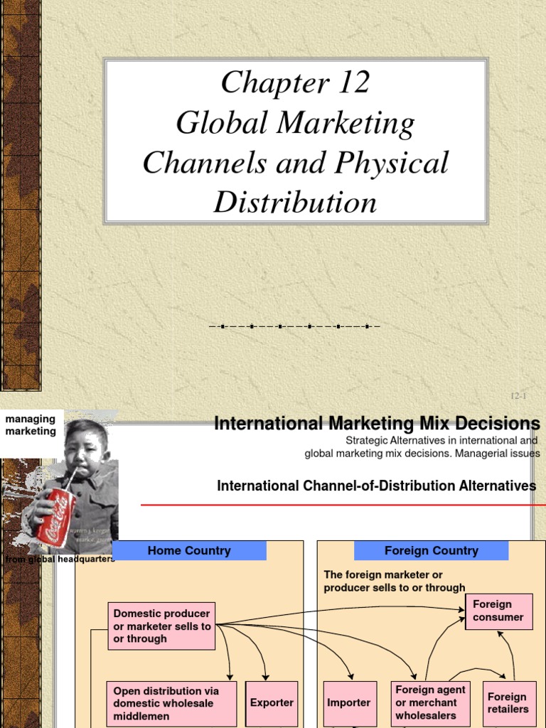 Global Marketing Channels and Physical Distribution | PDF