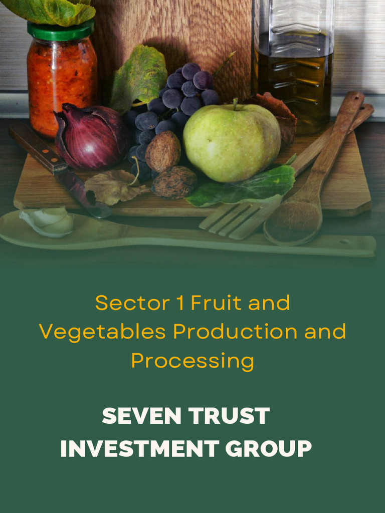 Sector 1 Fruit and Vegetables Production and Processing: Seven Trust ...