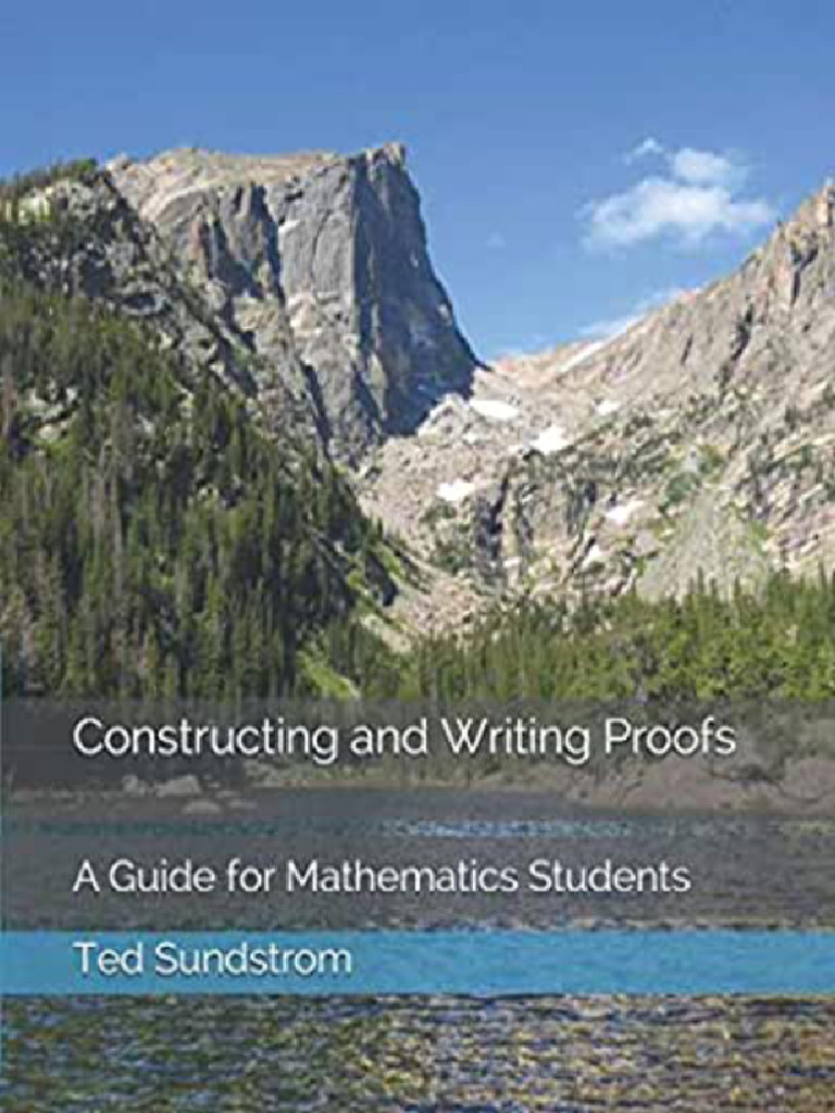 Constructing and Writing Mathematical Proofs - A Guide For Mathema ...