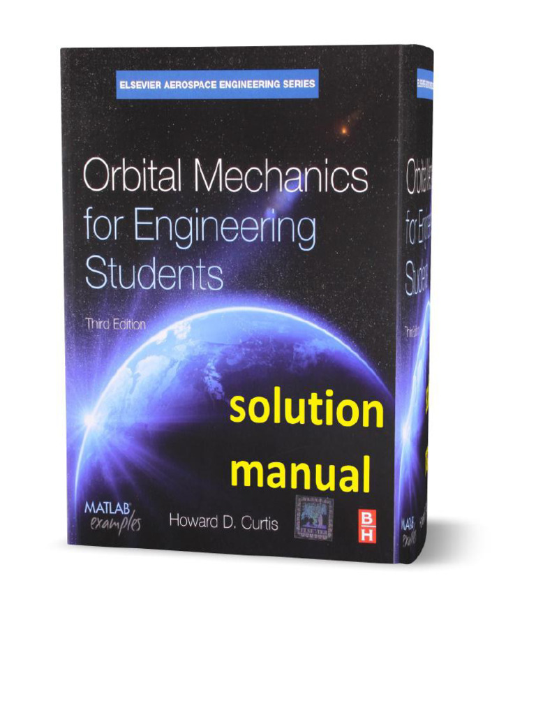 sample-Solution-Manual-for-Orbital-Mechanics-for-Engineer-3rd-Curtis ...