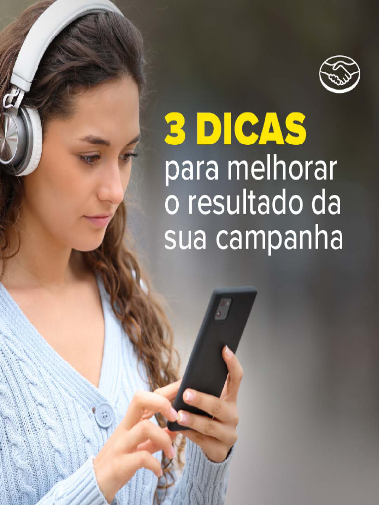 3 Dicas Para Melhorar Os Resultados Da Sua Campanha Pdf