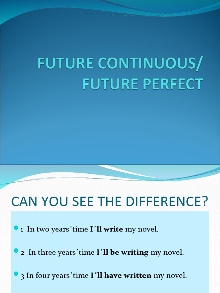 Future Perfect Future Continuous 2 | PDF | Language Families | Language ...