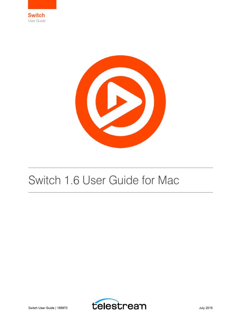 Switch User Guide Mac | PDF | Installation (Computer Programs) | Codec Switch User Guide Mac | PDF | Installation (Computer Programs) | Codec