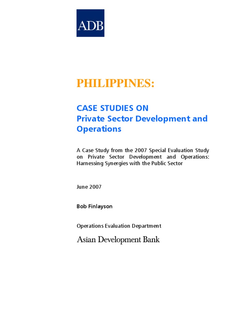Case Study: Private Sector Development and Operations in The ...