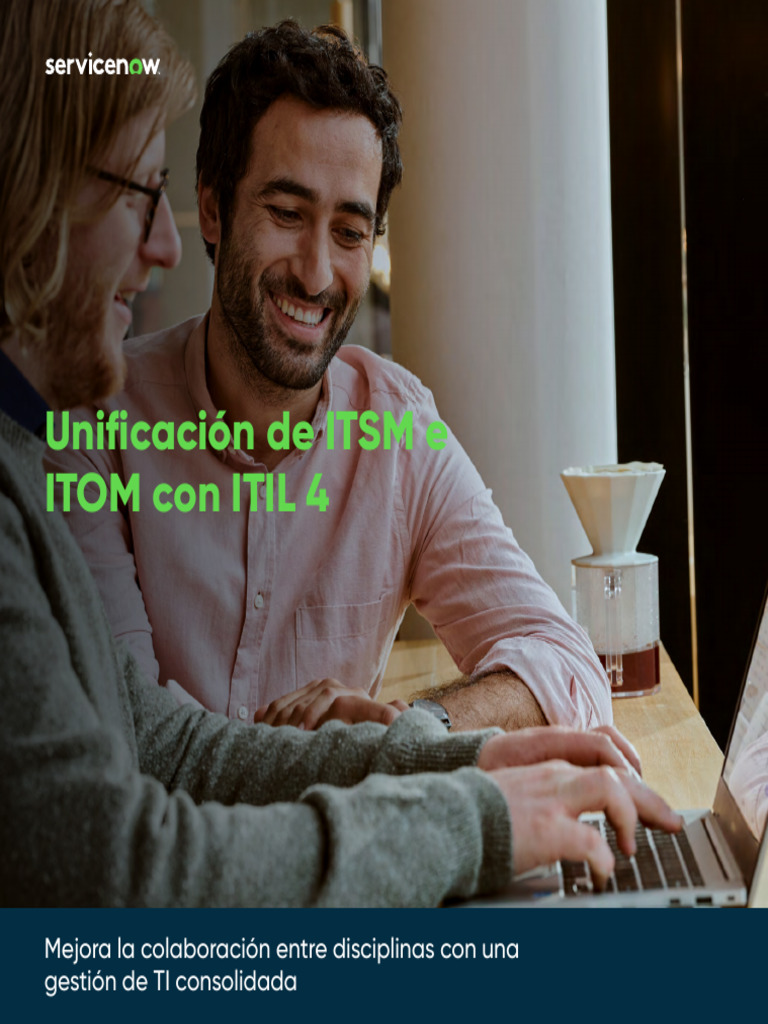 Eb Unify Itsm Itom With Itil4 | PDF | It Service Management | Itil