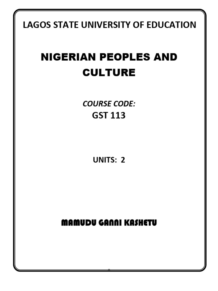 Nigerian Peoples & Culture (GST 113) (Mr Mamudu Lecture Note) | PDF ...