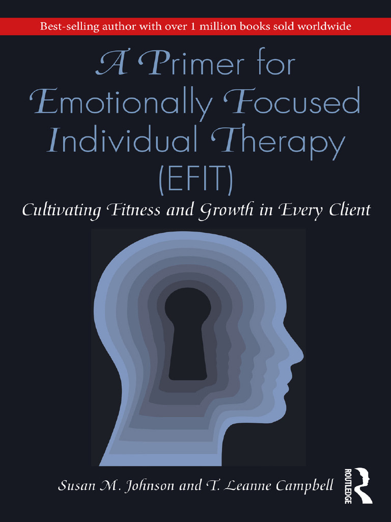 A Primer For Emotionally Focused Individual | PDF | Psychotherapy ...