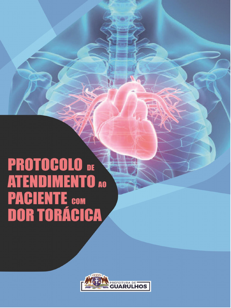 Protocolo DOR TORACICA - Final | PDF | Infarto do Miocárdio | Medicina ...