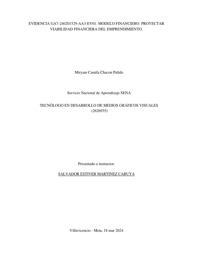 Evidencia GA7-240201529-AA3-EV01. Modelo Financiero. Proyectar ... Evidencia GA7-240201529-AA3-EV01. Modelo Financiero. Proyectar ...