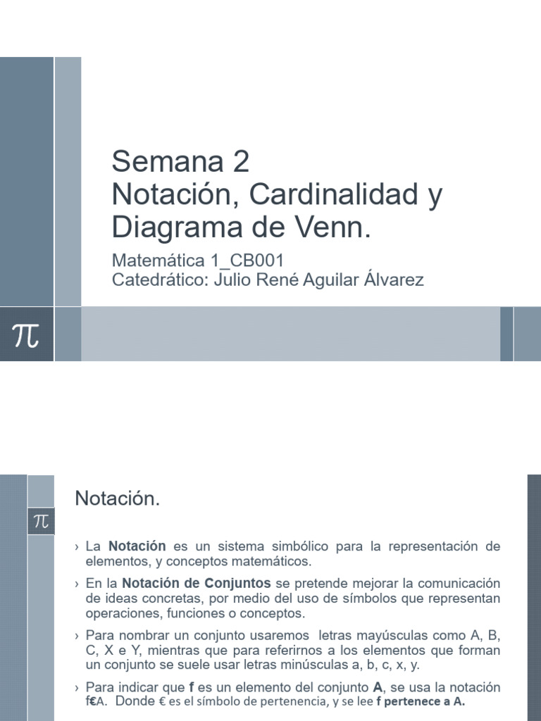 Matemática 1 - Semana 2 - Notación, Cardinalidad y Diagrama de Venn ... Matemática 1 - Semana 2 - Notación, Cardinalidad y Diagrama de Venn ...