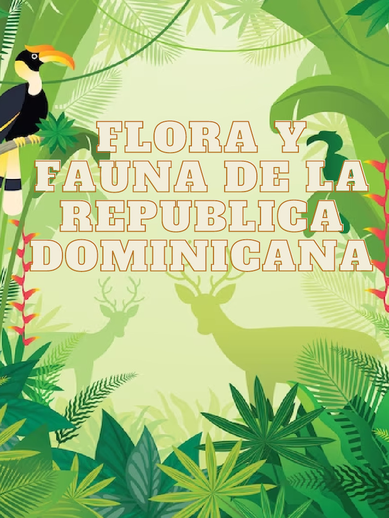 Flora y Fauna de Republica Dominicana | PDF | Biodiversidad | Fauna