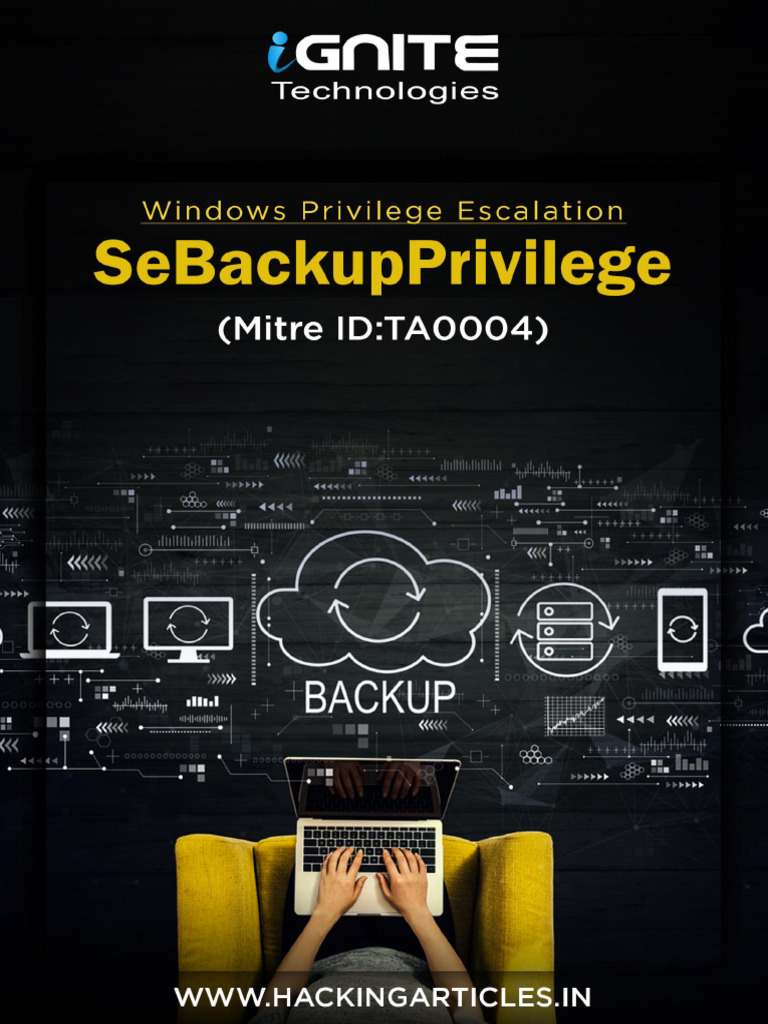 Windows Privilege Escalation - SeBackupPrivilege | PDF | Software ...