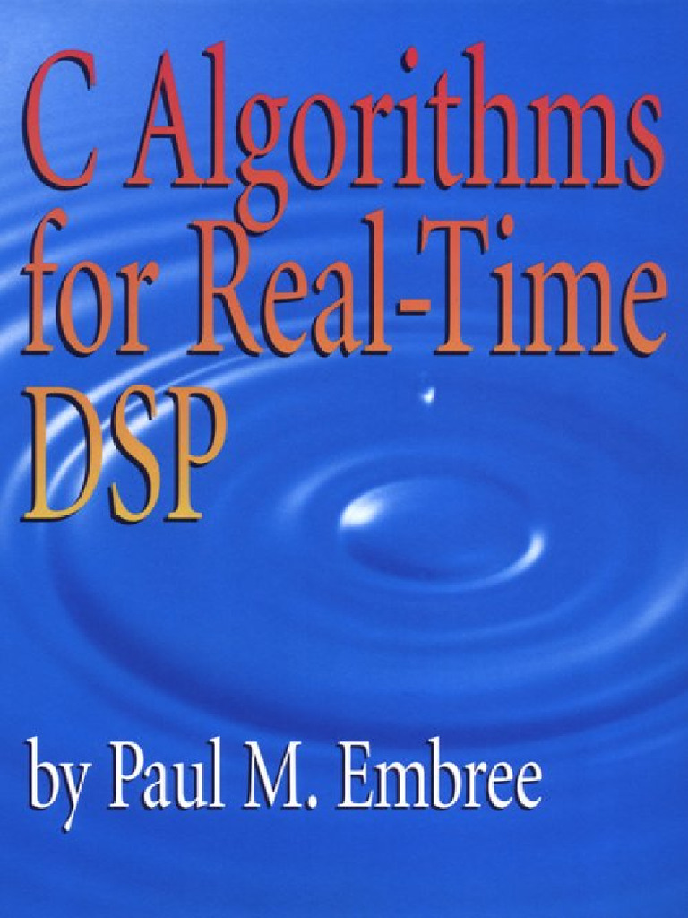C Algorithms For Real-Time DSP Paul Embree (Prentice Hall, 1995) | PDF