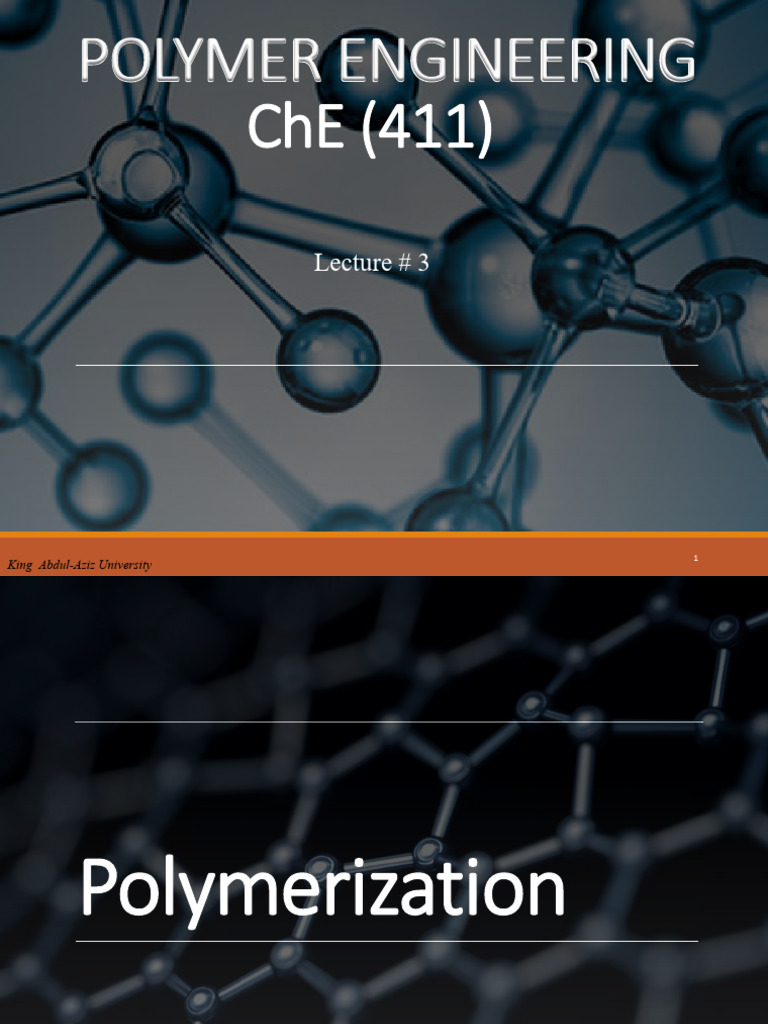 Lecture # 3: King Abdul-Aziz University | PDF | Polymerization | Polymers