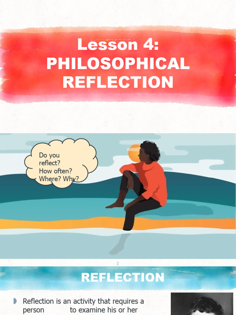 Lesson 4- Philosophical Reflection- (for hand-outs) | PDF | Thought ...
