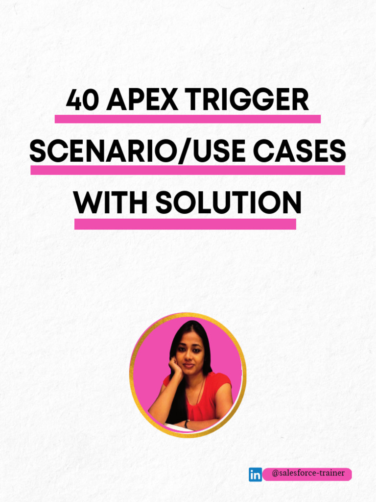 40 Apex Trigger Scenario Use Cases With Solution | PDF | Software | Computing