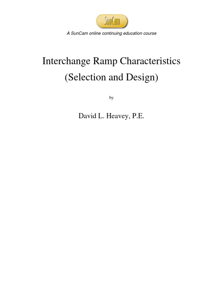 Interchange Ramp Characteristics (Selection and Design) : David L ...