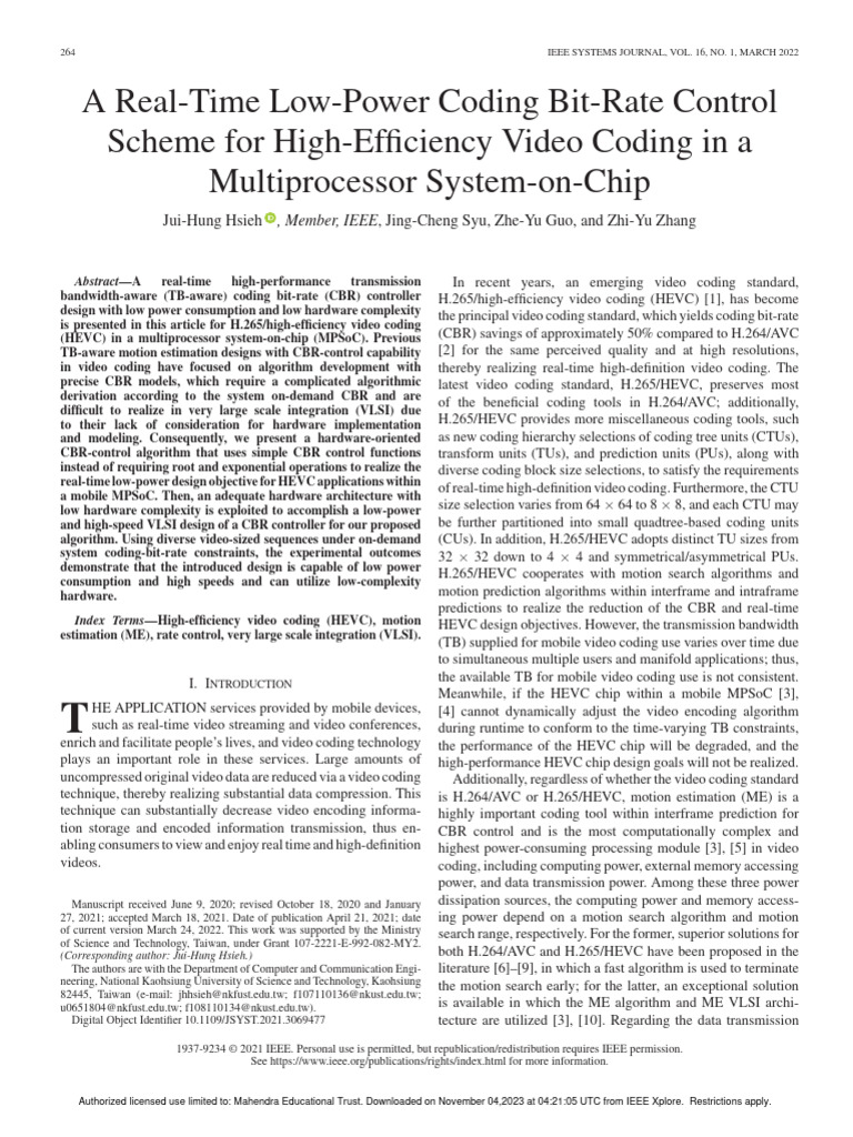 A Real Time Low Power Coding Bit Rate Control Scheme For High Efficiency Video Coding In A