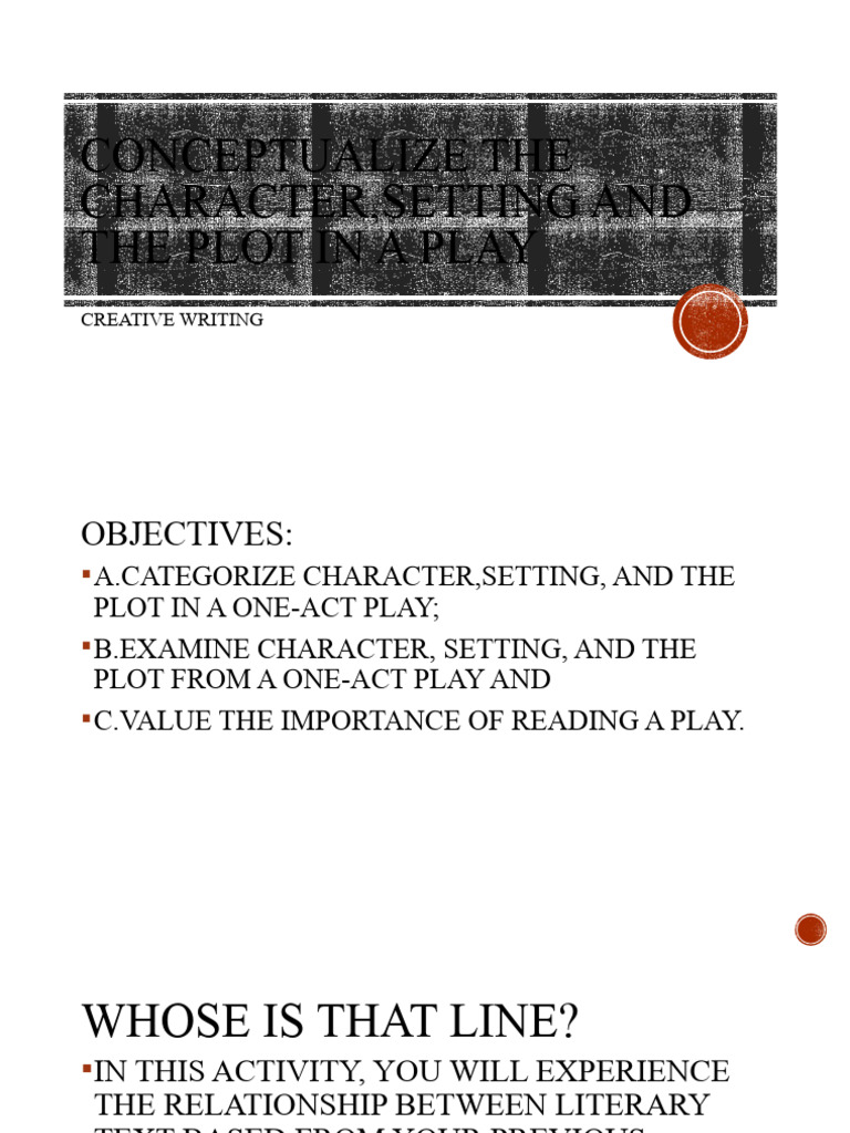 Conceptualize The Character, Setting and The Plot in A | PDF | Plot (Narrative) | Narrative