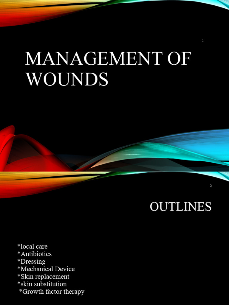 Management Of Wounds Pdf Wound Medical Specialties