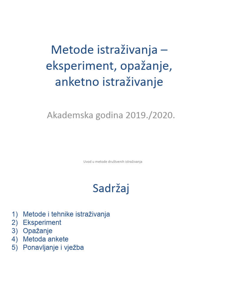 Tjedan - Metode Istrazivanje Experiment, Opazanje, Anketa | PDF