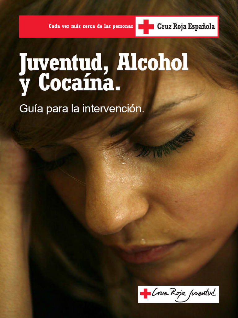 Guia_Juventud_Alcohol_Cocaina_cruzroja_2010_ | PDF | La dependencia de sustancias | Drogas