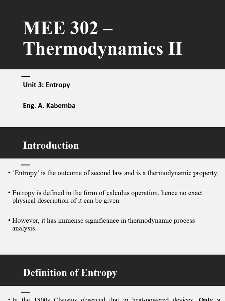 MEE 302 - Thermodynamics II - Unit 2 (Entropy) | PDF | Entropy | Heat