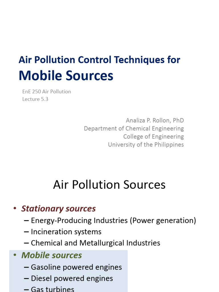EnE 250 Air Quality Management and Pollution Control Lecture 02 - 3 APC Mobile Sources Aug 2015 ...
