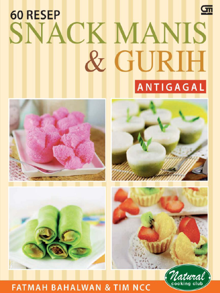 60 Resep Snack Manis Dan Gurih | PDF