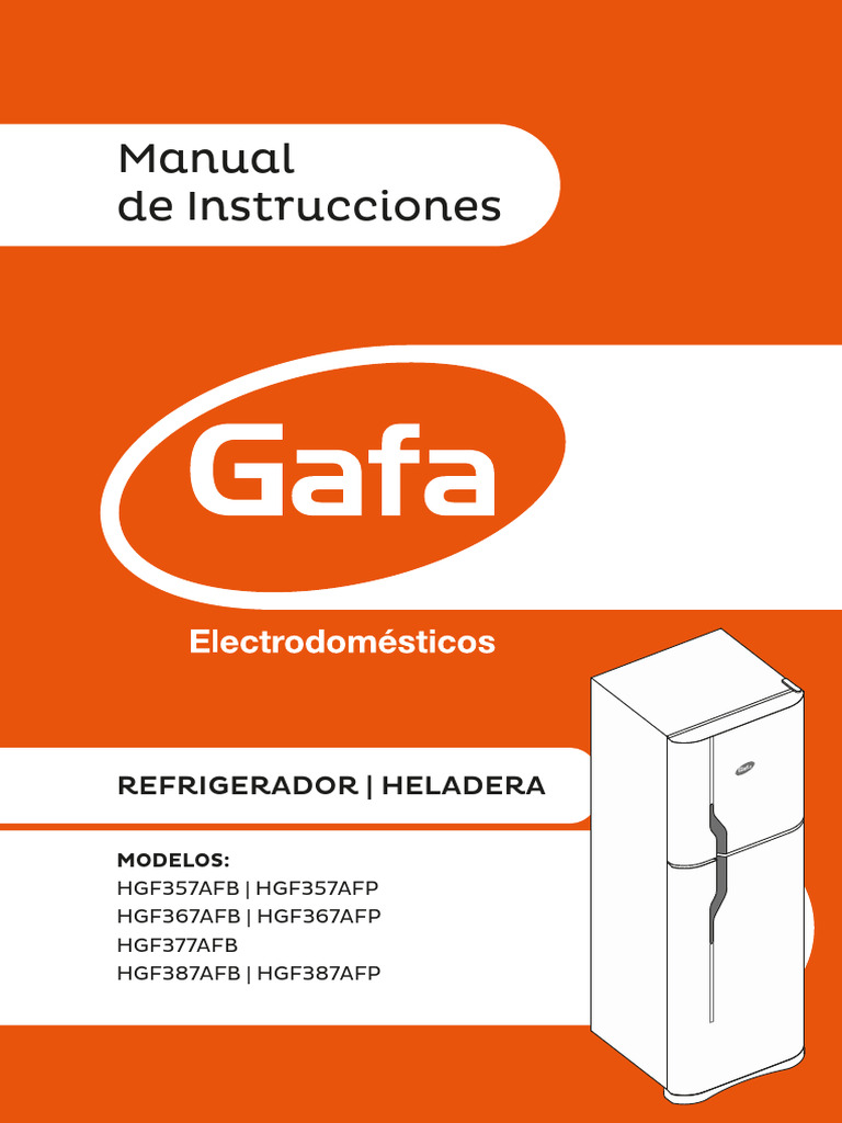 Manual de Uso Heladera Gafa HGF357AF | PDF | Refrigerador | Enchufes y ...