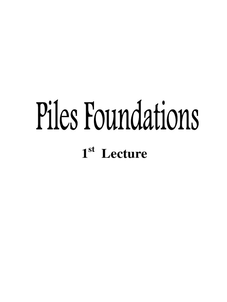 Piles-1 Lecture | PDF