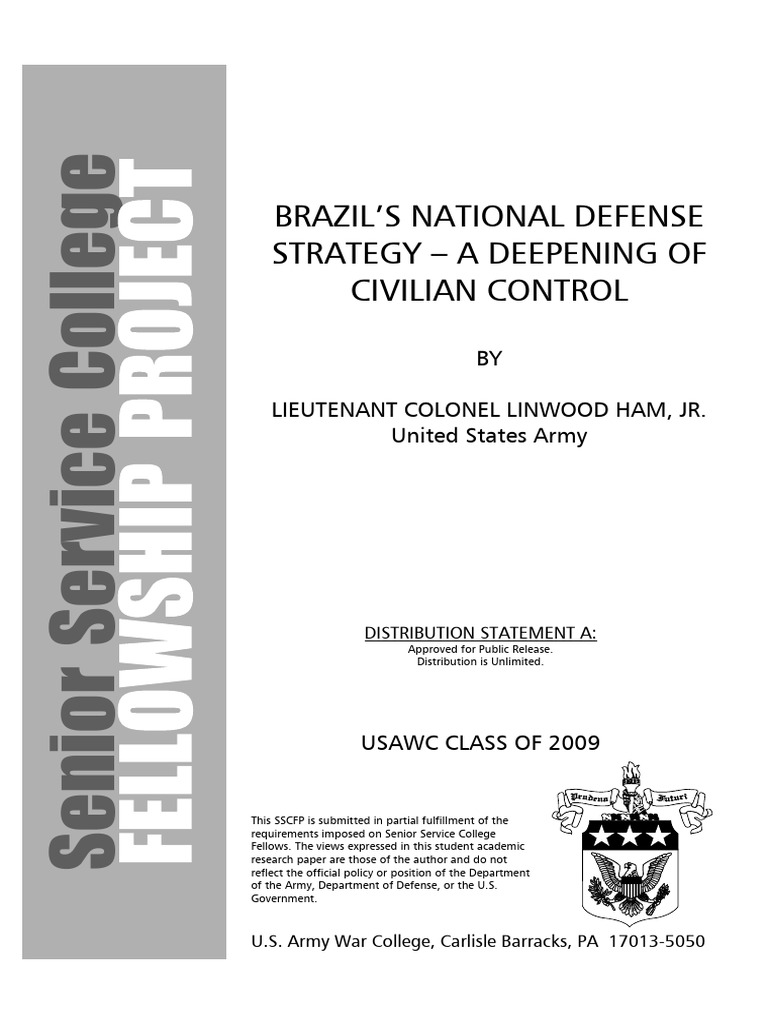 BRAZIL'S NATIONAL DEFENSE Strategy - A Deepening of Civilian Control ...