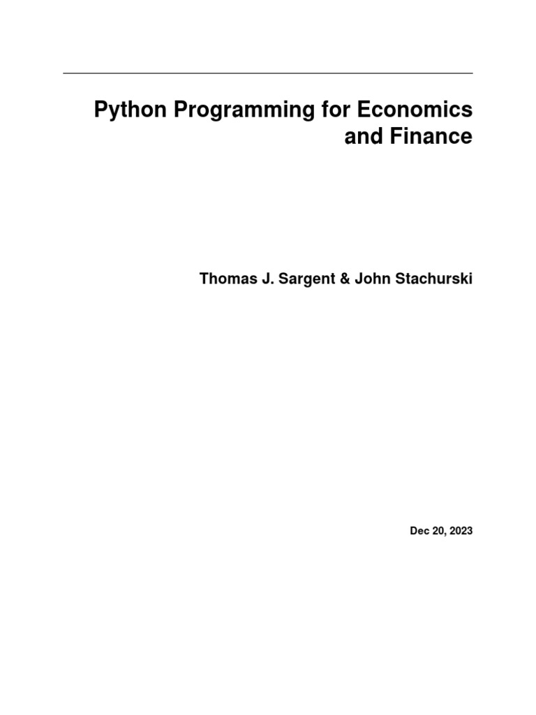 Sargent T. Python Programming For Economics and Finance 2023 | PDF | Python (Programming ...