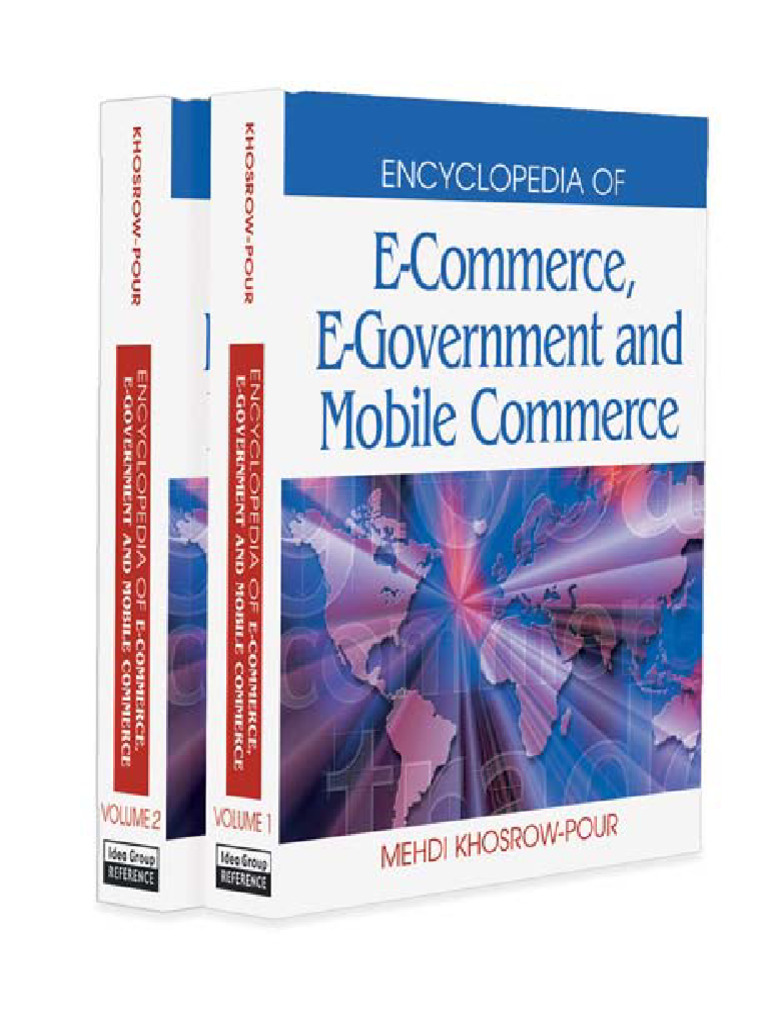 Encyclopedia of E-Commerce, E-Government, and Mobile Commerce | PDF | Computers