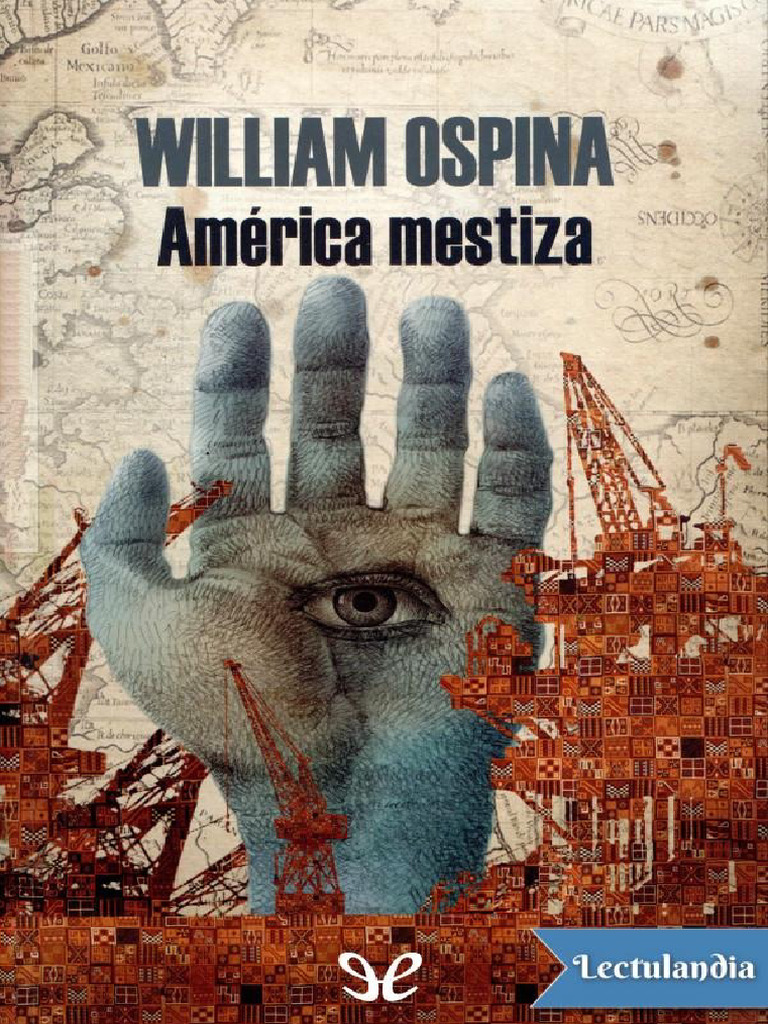 America Mestiza - William Ospina - 1-8 | PDF | Américas | Continente