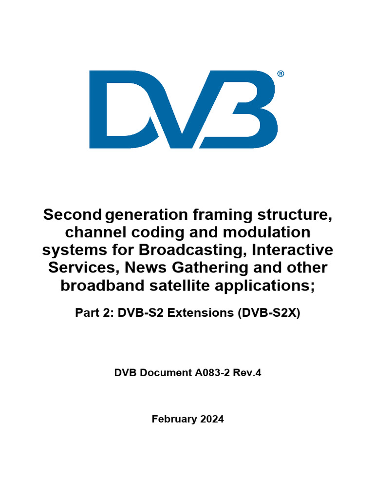 A083 2r4 - DVB S2X - Draft EN 302 307 2 v141 - Feb - 2024 | PDF | Satellite Television ...